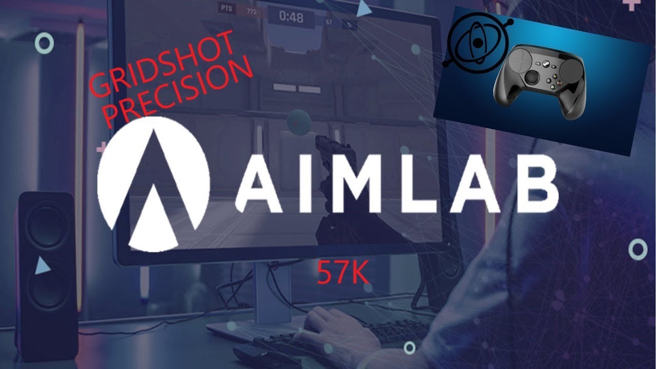 Aim Lab Gyro Grid Shot Precision Mode 57K Score (Steam Controller ...