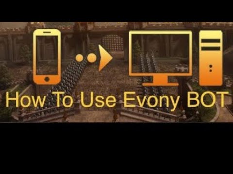 How to use Evony BOT full video including sign up free 3 days, auto ...