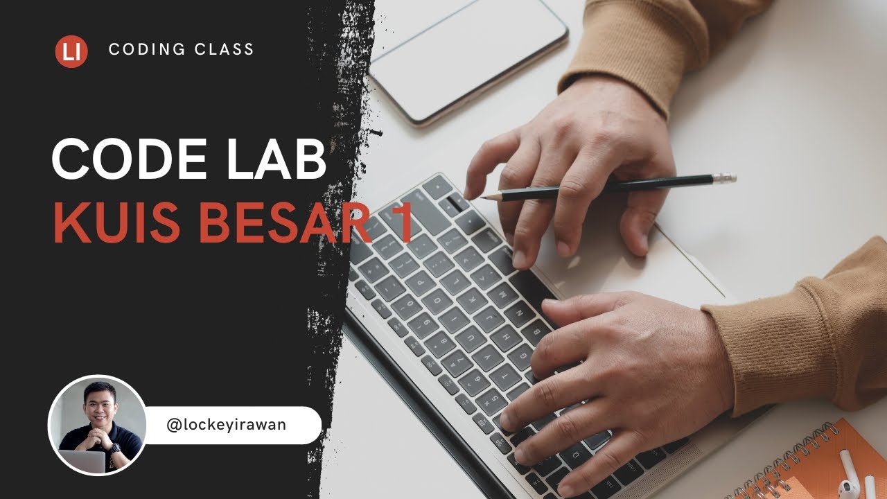 Kuis Besar 1 Code Lab - YouTube