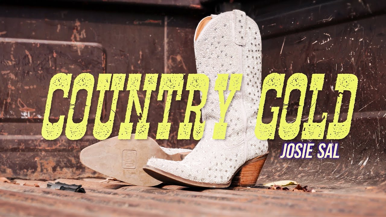 Josie Sal - Country Gold (Official Music Video) - YouTube