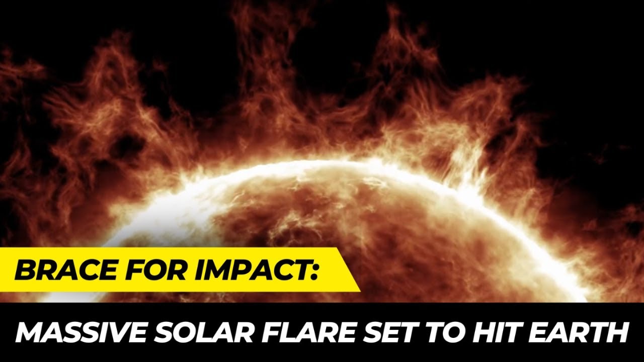 Massive Solar Flare to Hit Earth This Weekend—Power Grid & Radio ...