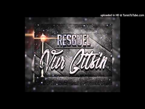 Resguel - Vur Gitsin!