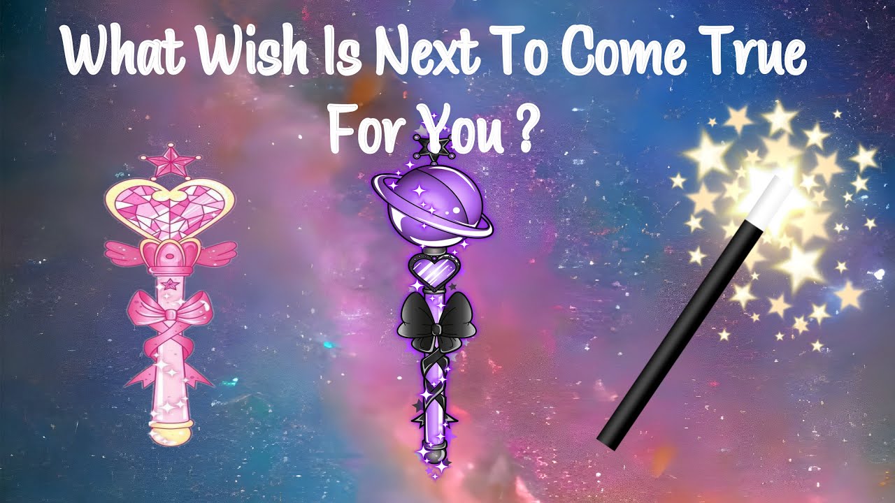 Your Next Wish & Blessing To Come True + Potential Timing 💫 Pick A Card ...