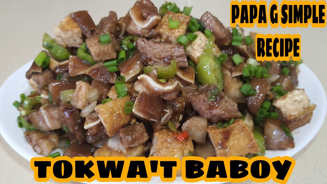 TOKWA'T BABOY/EASY PULUTAN AT ULAM/PAPA G SIMPLE RECIPE - YouTube