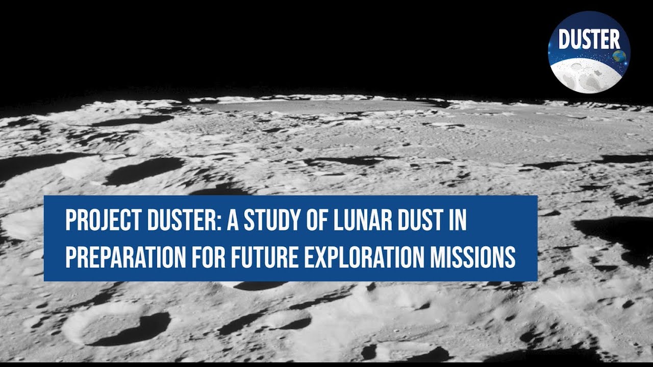 DUSTER : a study of Moon dust in preparation for future exploration ...