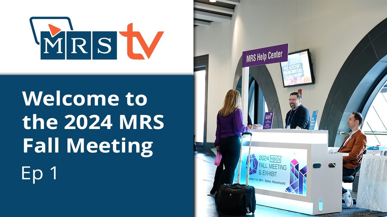 Episode 1 - Welcome to the 2024 MRS Fall Meeting - YouTube