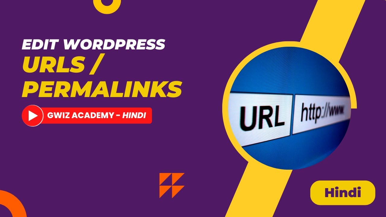 How To Edit Urls Permalinks In Wordpress Manage Urls Permalinks Hindi By Gwiz Academy