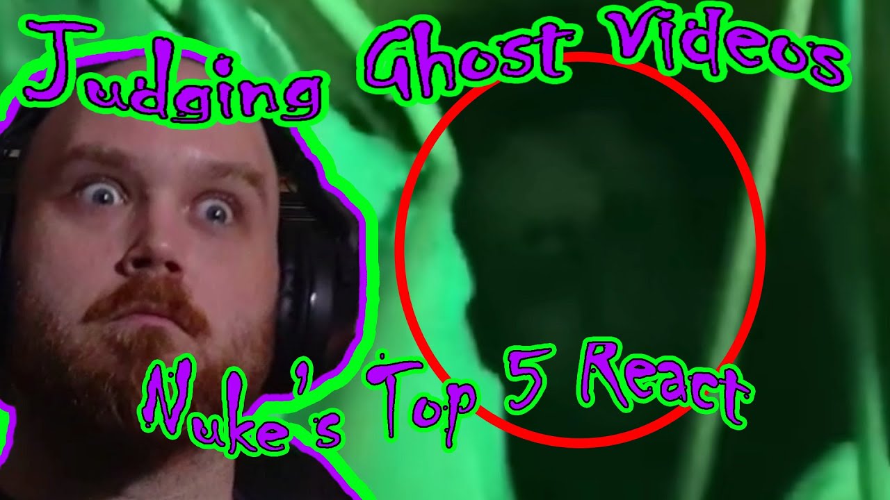 Ghost Video React 5 Scary Ghost Videos from Nukes Top 5! #reaction # ...