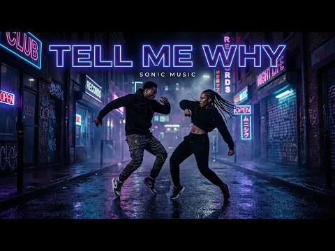 SONIC MUSIC - Tell Me Why (Euro/Balkan Dance)