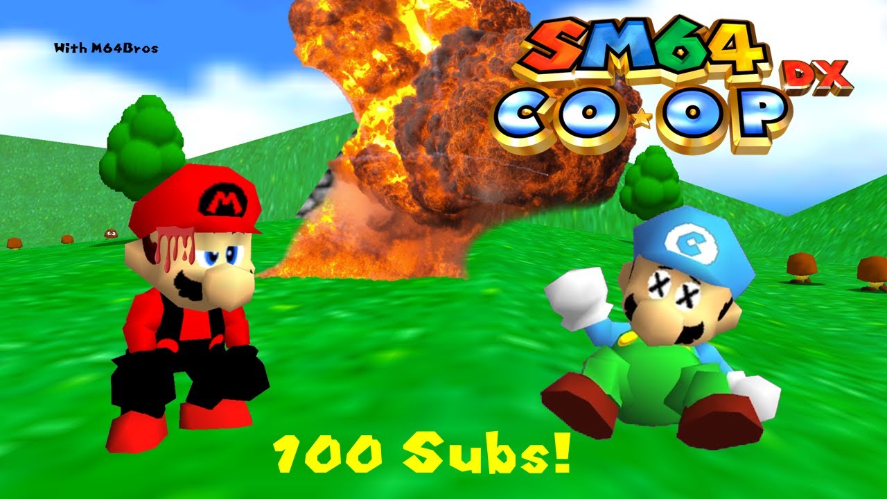 SM64 COOP DX Gore/Hard Mode Funny Moments! 100 Subscriber Special ...