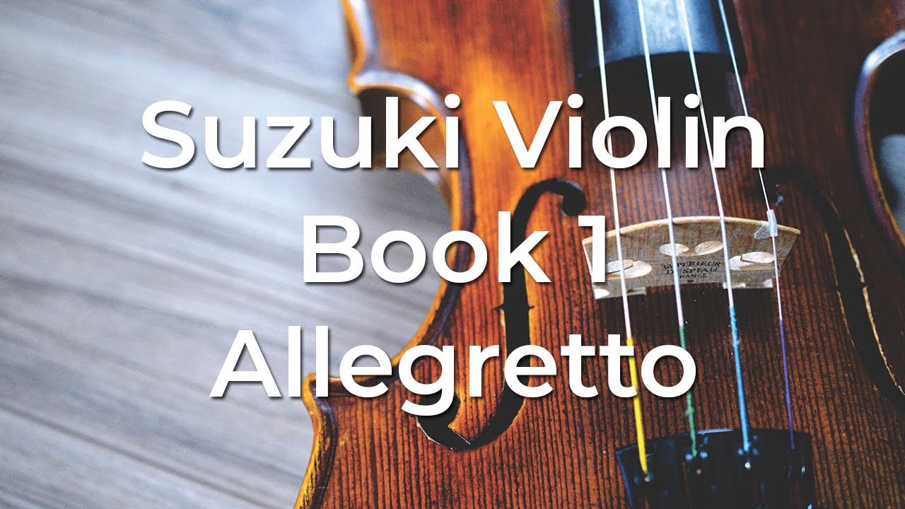 Juilliard Violinist Plays Allegretto | Suzuki Violin Book 1 - YouTube