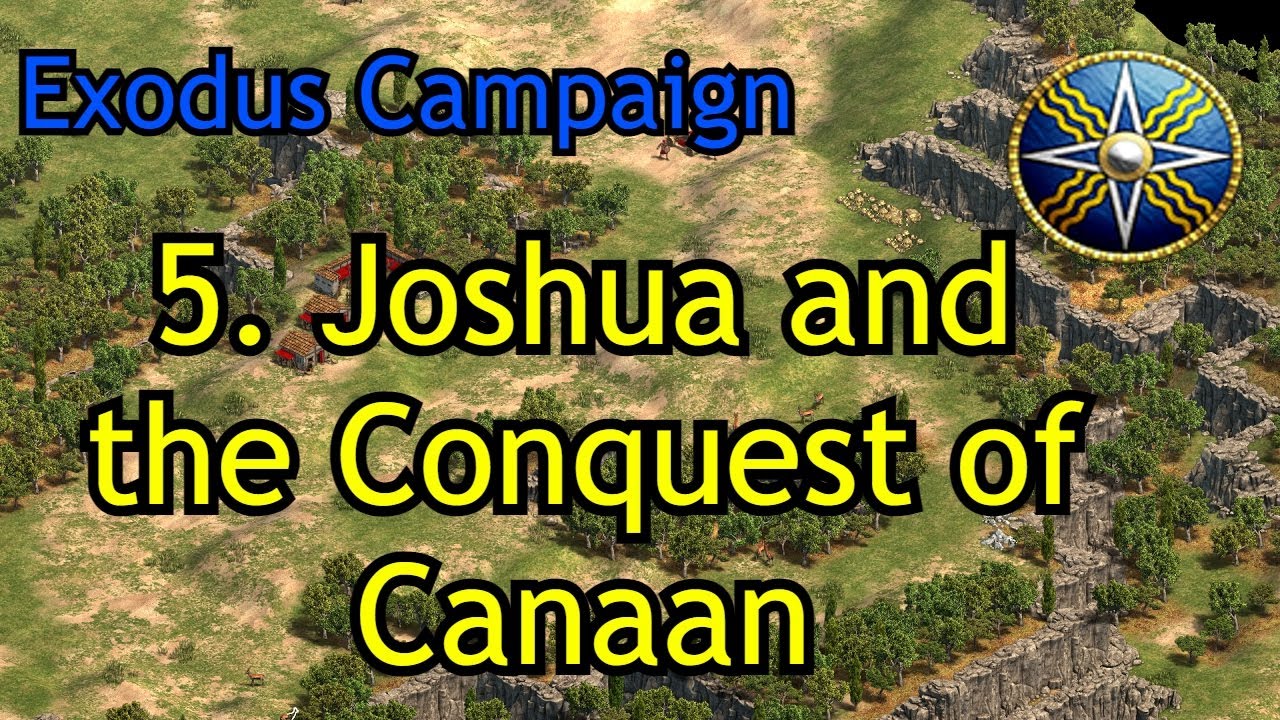 5. Joshua and the Conquest of Canaan | Exodus | AoE2: RoR Custom ...
