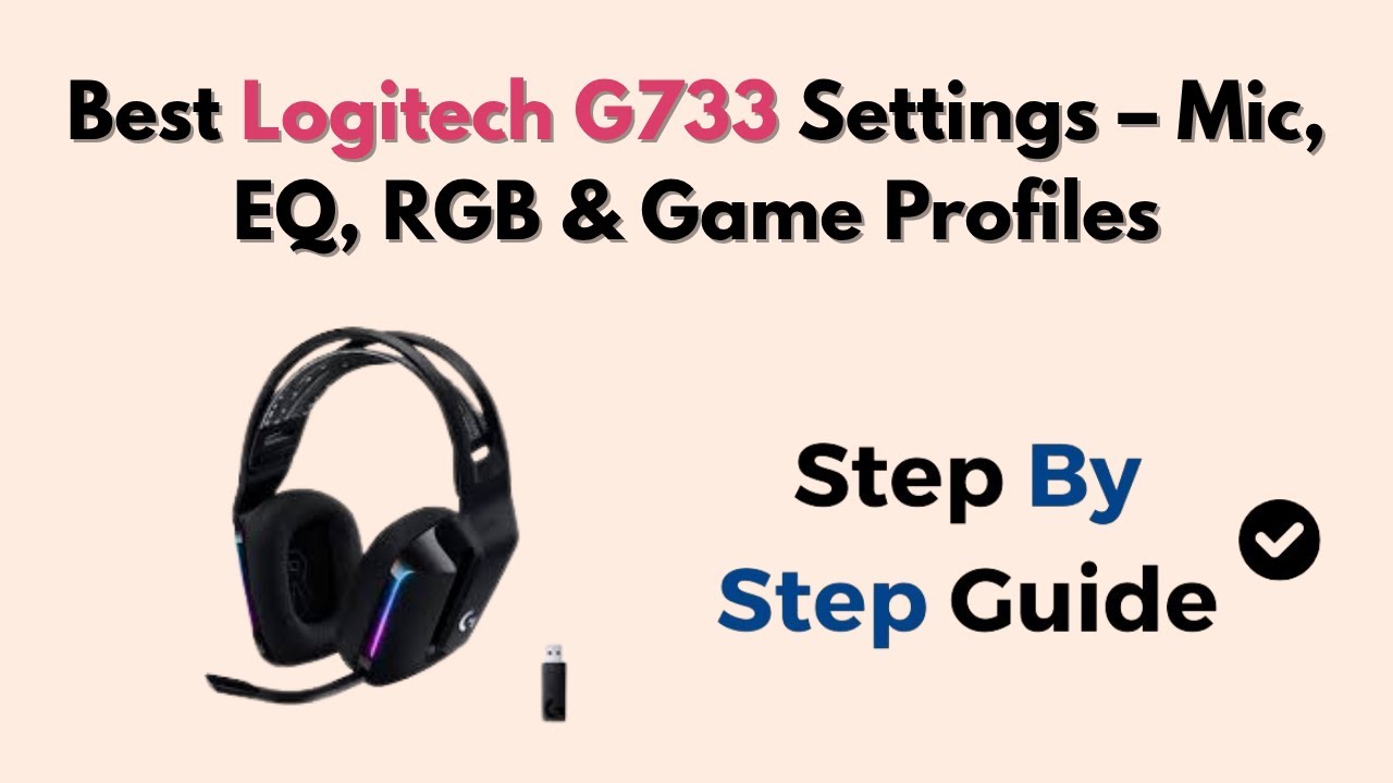 Best Logitech G733 Settings – Mic, EQ, RGB & Game Profiles - YouTube