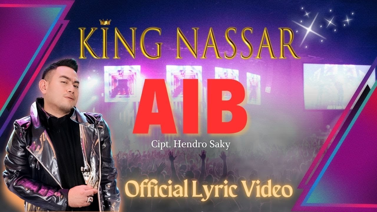AIB - KING NASSAR | OFFICIAL LYRIC VIDEO - YouTube