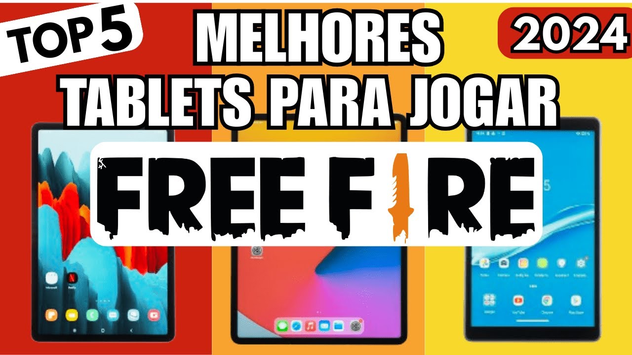️ TOP 5 MELHORES TABLETS para FREE FIRE | Qual é o Melhor Tablet para ...