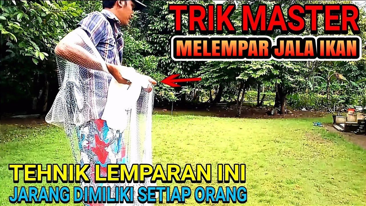 Trik Baru.!Cara Melempar jala Ikan,Supaya Mengembang Dengan Benar - YouTube