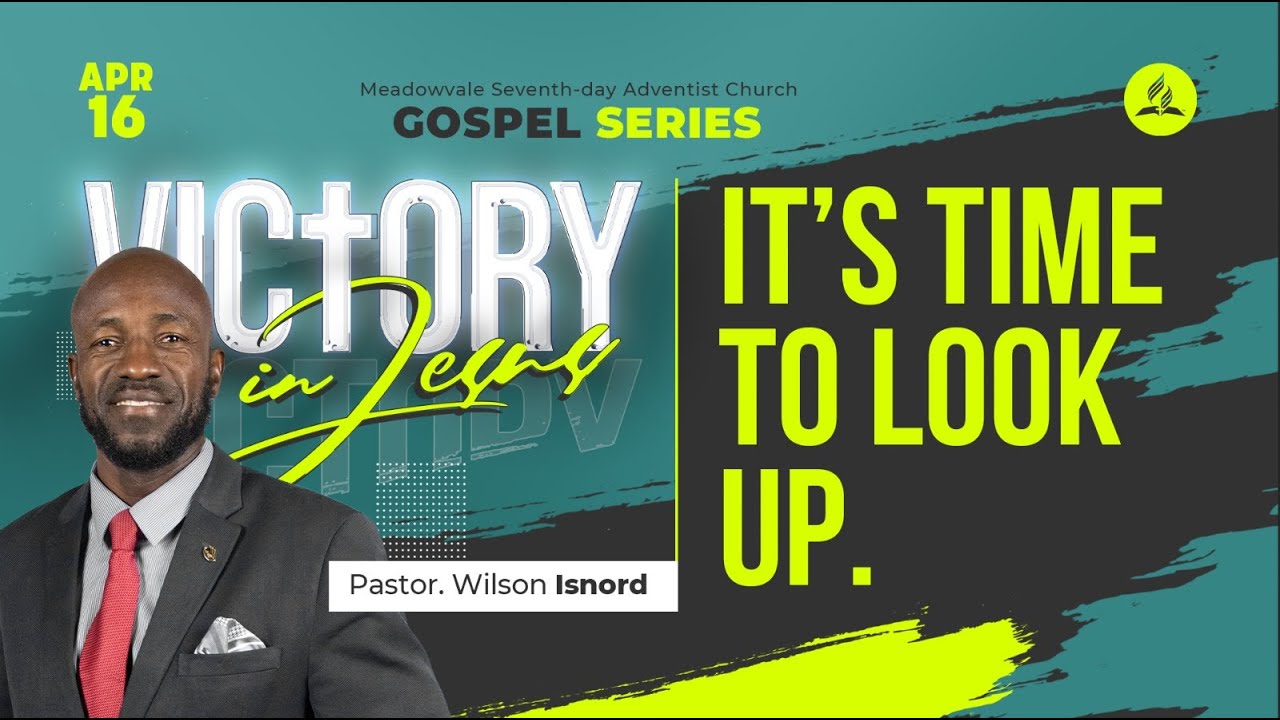 "IT'S TIME TO LOOK UP" || Victory in Jesus Gospel Series || Sunday ...