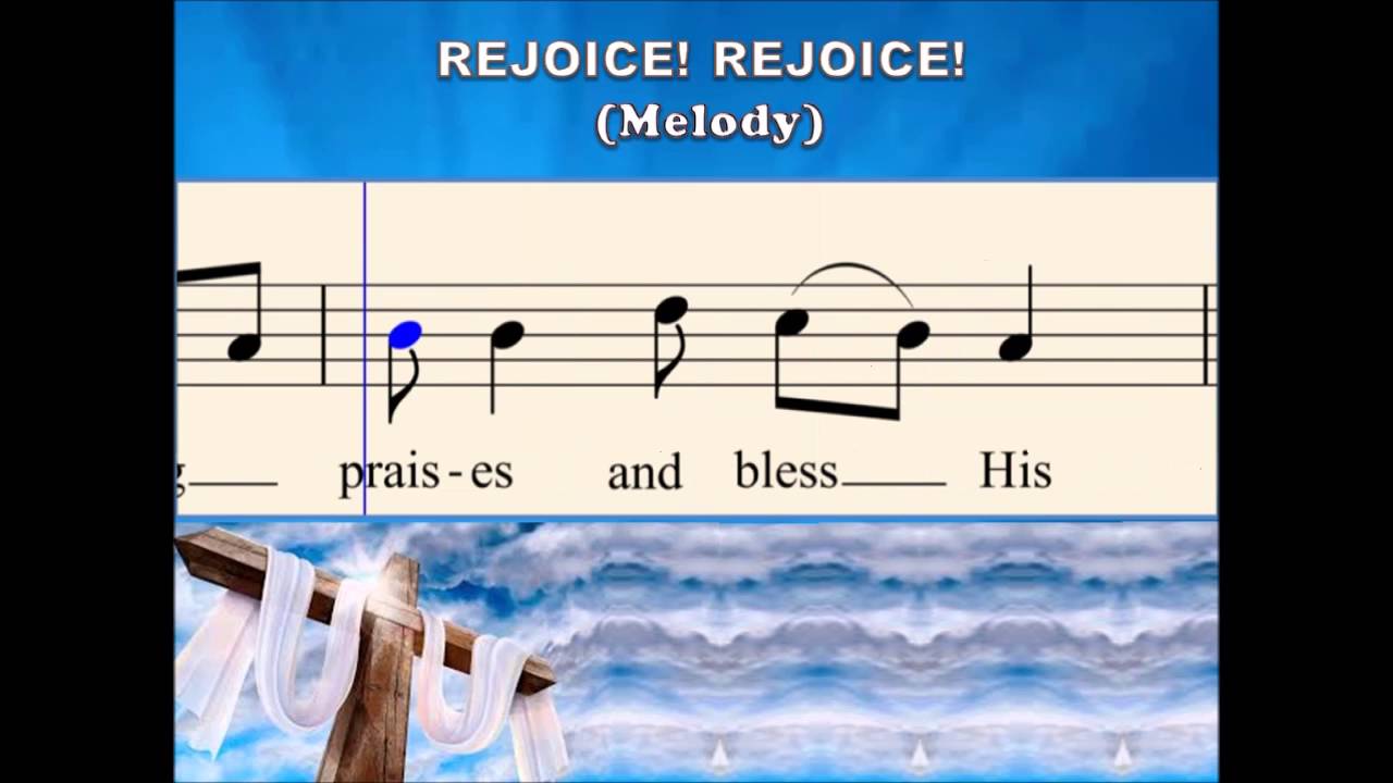 N04a Rejoice, Rejoice - Song for Easter (Melody) - for OLMGrand Choir ...