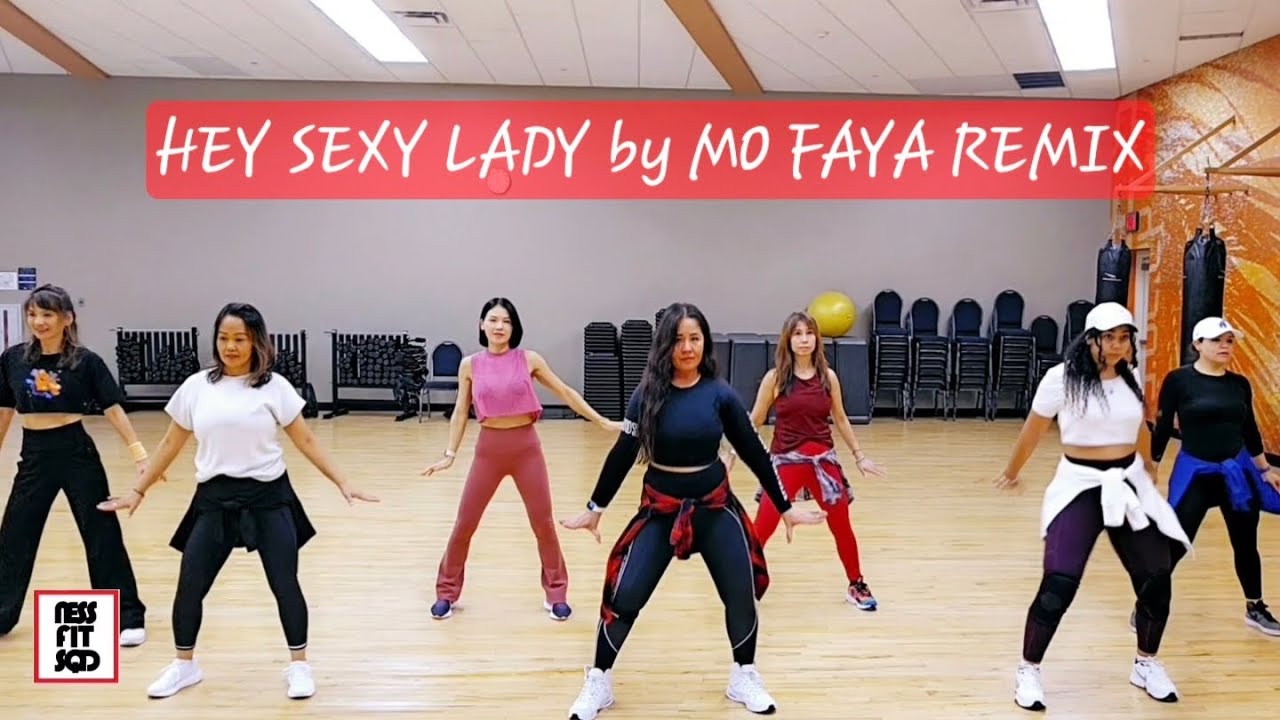 HEY SEXY LADY | MO FAYA REMIX | SHAGGY | ZUMBA | DANCE WORKOUT | NESS ...