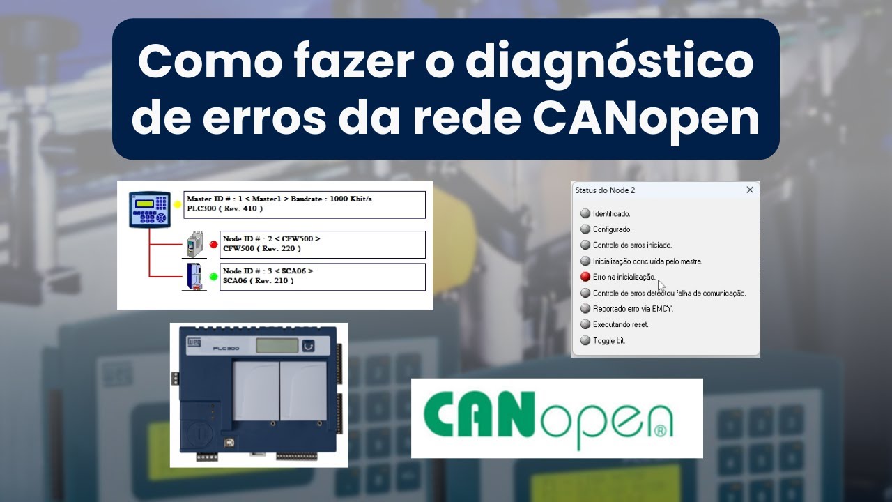 PLC300 [034] - Como fazer o diagnóstico de erros da rede CANopen - YouTube