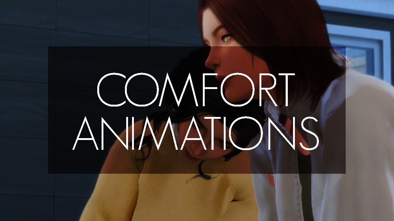 COMFORT ANIMATION PACK (UPDATE 0.1) | Sims 4 Animation (Download) - YouTube