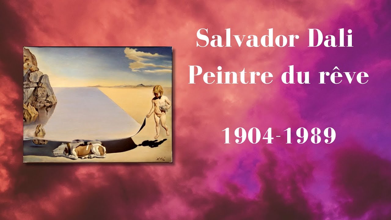 Vidéo sur Salvador Dali, le rêve et la puissance de l'inconscient - YouTube