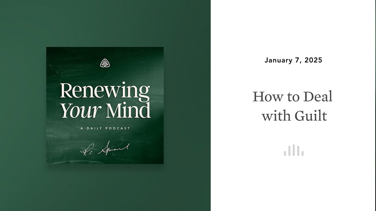 How to Deal with Guilt: Renewing Your Mind - YouTube