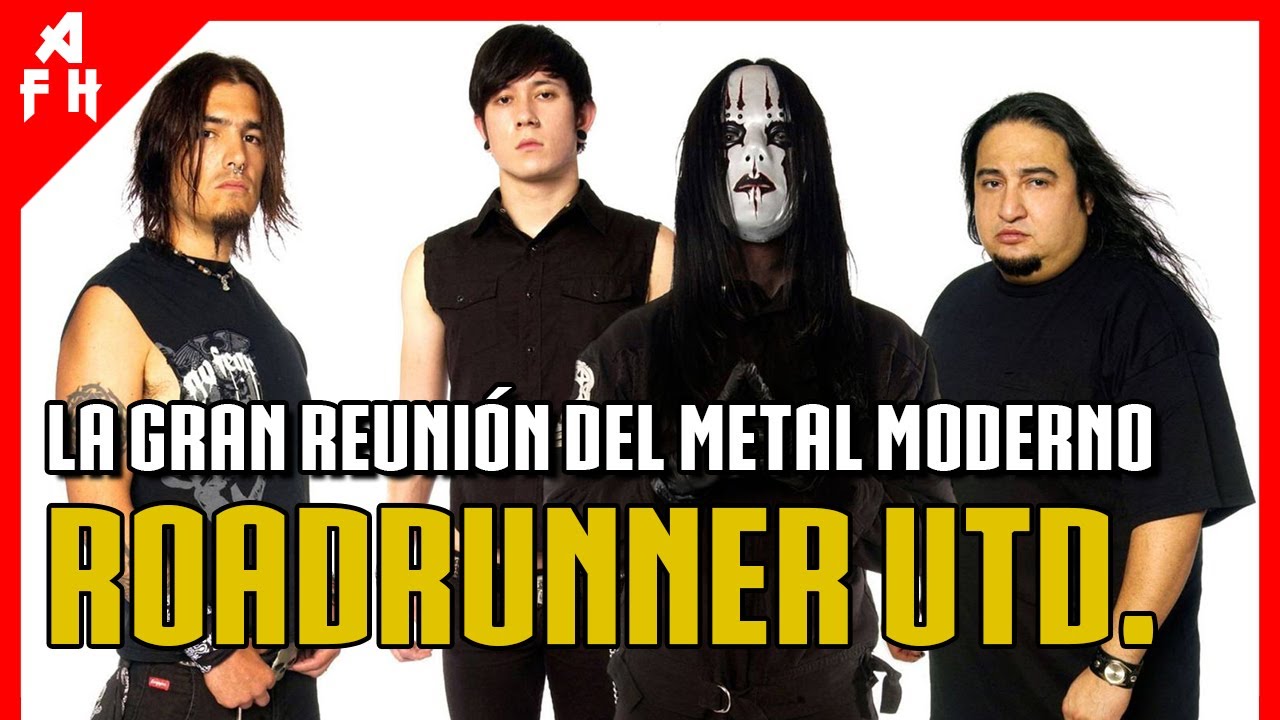 ROADRUNNER UNITED: La 1ra Reunión Metalera Moderna (Slipknot,Opeth ...