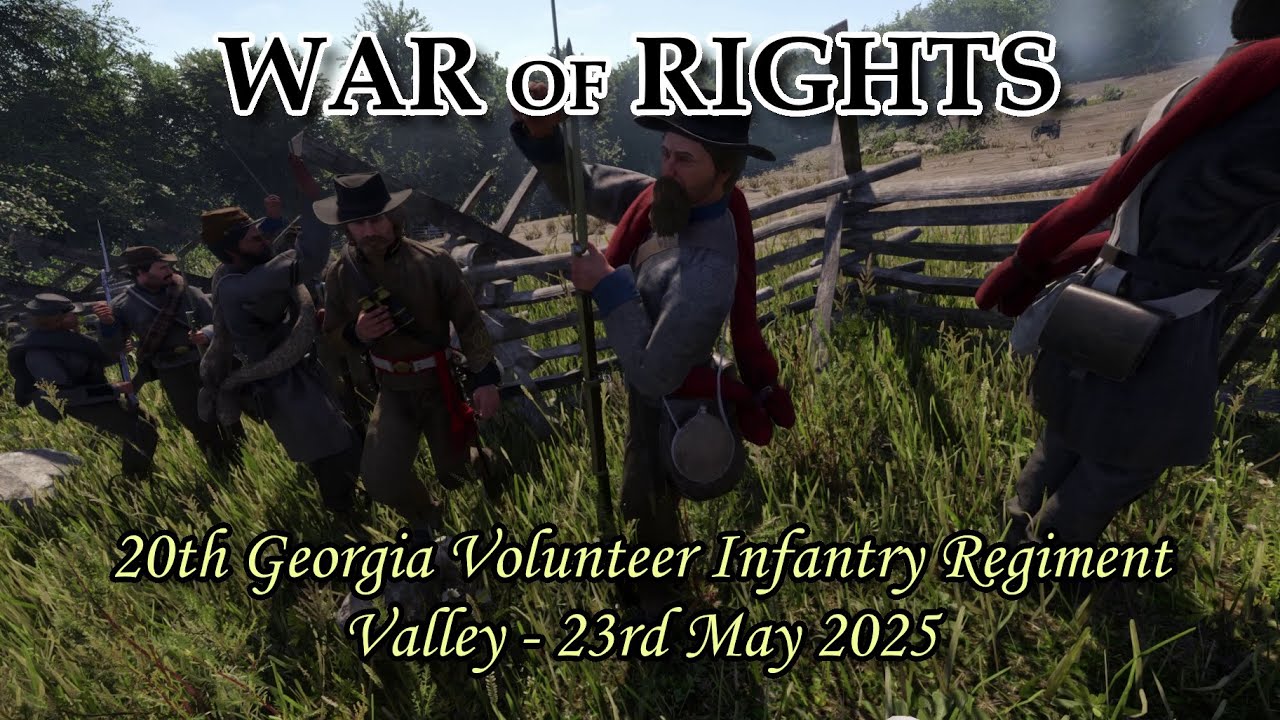 WAR OF RIGHTS - AMERICAN CIVIL WAR - 20TH GEORGIA VOLUNTEER INFANTRY ...