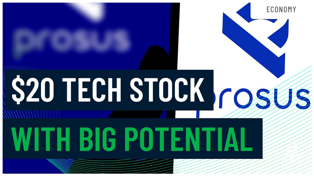 Prosus: Is This Under $20 Tech Stock Your Next Big Win? - YouTube