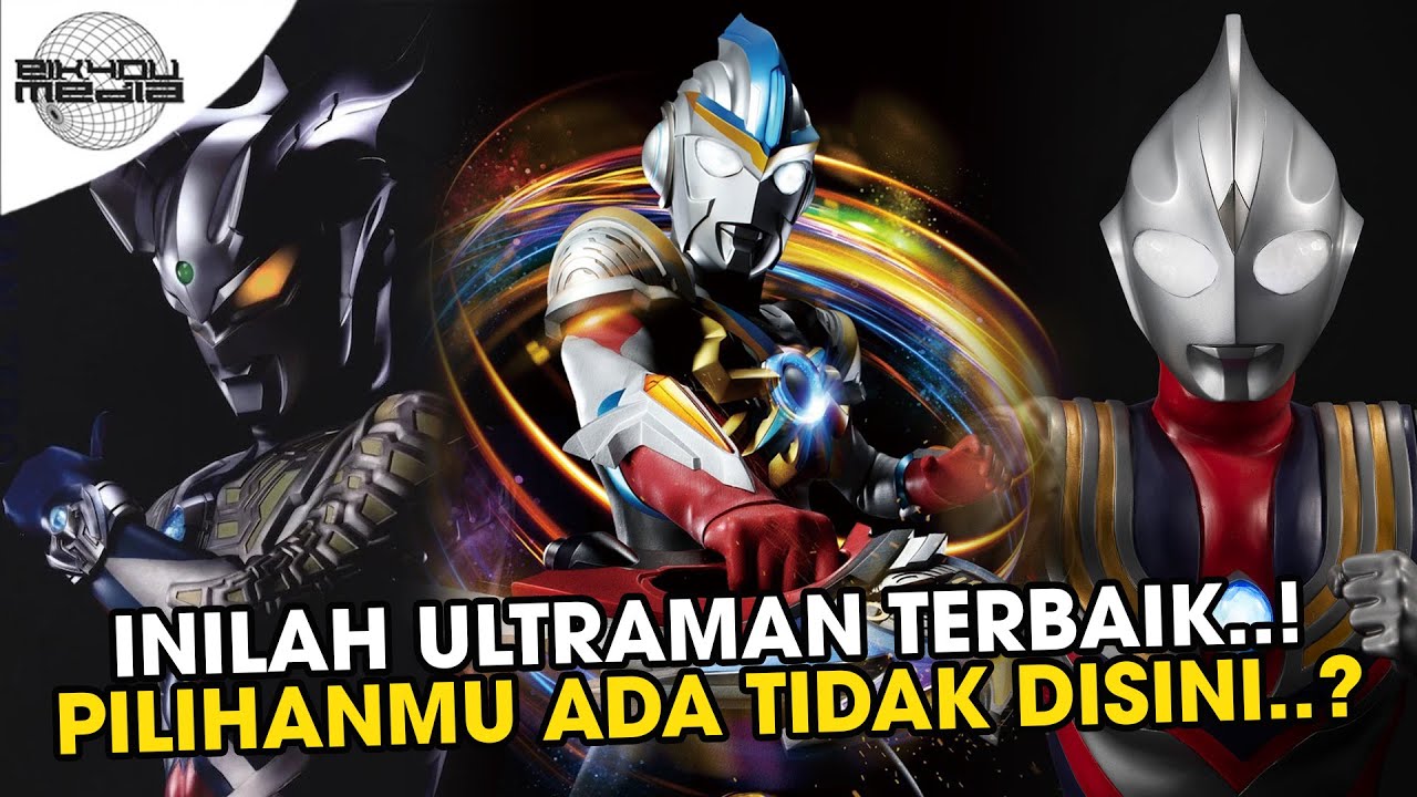 10 ULTRAMAN TERBAIK..! - YouTube