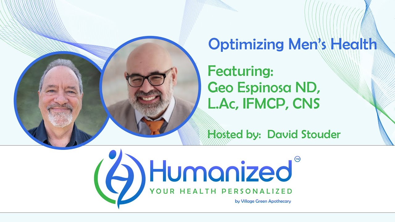 Humanized Health: Optimizing Men’s Health - YouTube