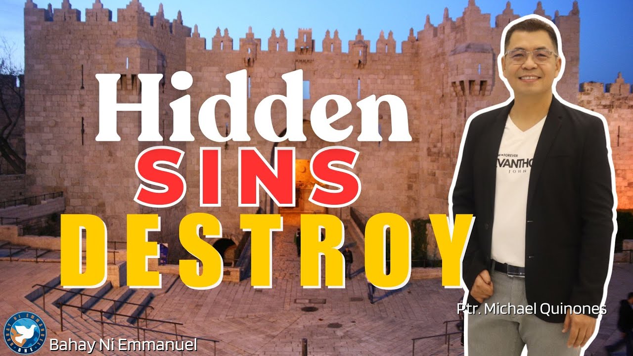 Hidden Sins Destroy - Ptr. Michael Quiñones - YouTube