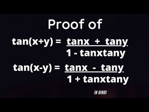 Proof of formulas of tan(x+y) and tan(x-y). - YouTube