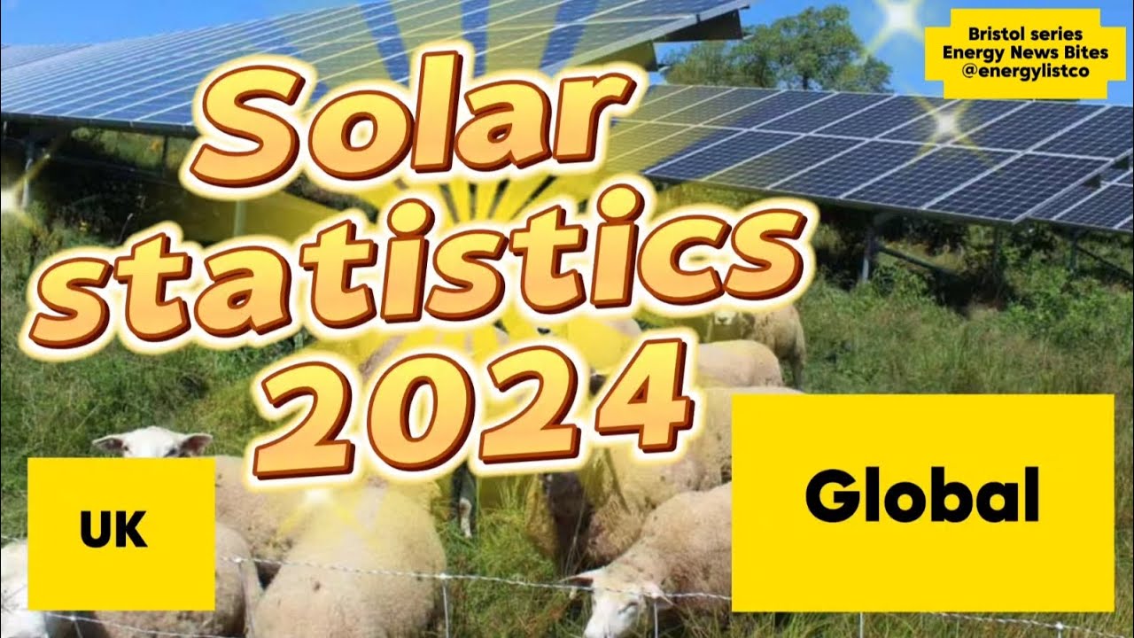 Bristol 🌹Solar updates 2024, UK and Global. Energy News Bites, 20240306 ...