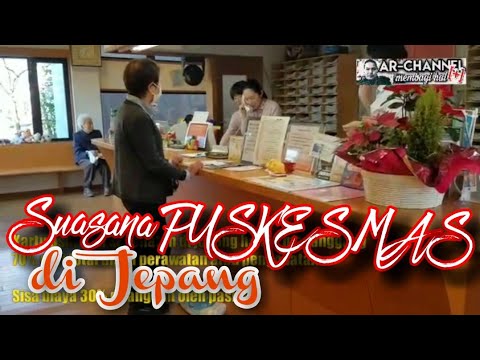 Inilah suasana PUSKESMAS | klinik kesehatan di Jepang