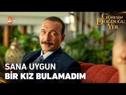 Devran, Ceyhun'a gelin adayı arıyor - Güneşin Doğduğu Yer 1. Bölüm