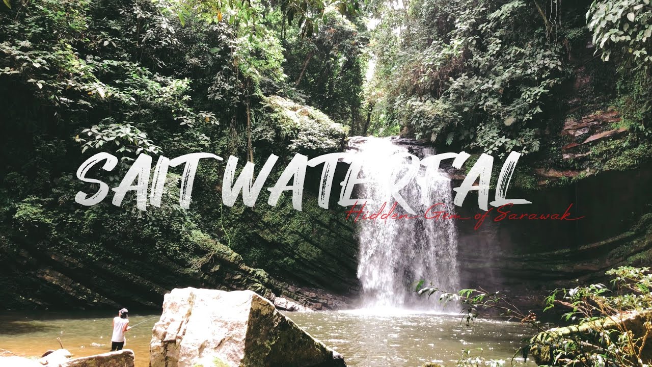 Hidden Gem of Sarawak : Sait Waterfall - YouTube