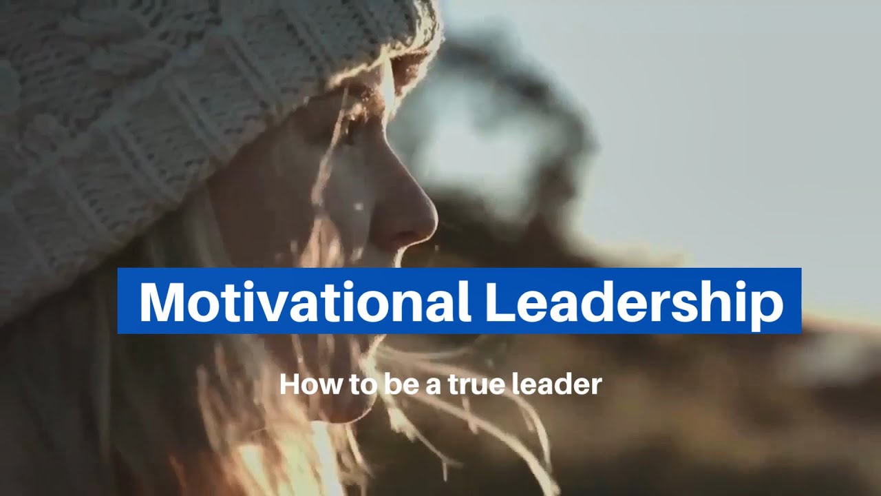 Motivational Leadership | How To Be a Great Leader \ LiveUp Motivation ...