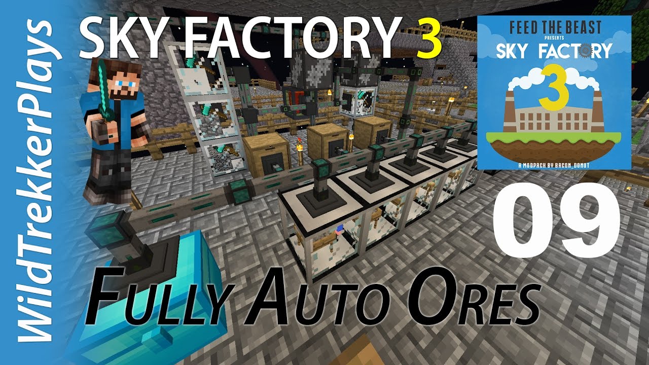 FTB Sky Factory 3 ep09 - Fully Auto Ores [Minecraft 1.10 Modded ...