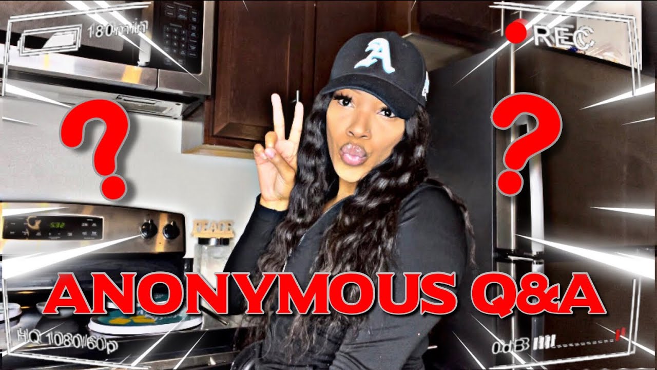 Anonymous Q&A… Yall Are Wild 🥴 - YouTube