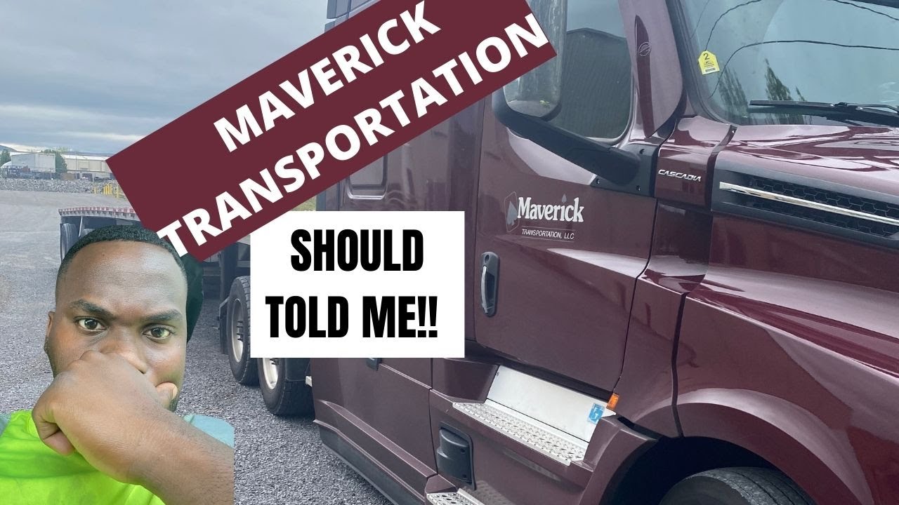 WHAT MAVERICK TRANSPORTATION SHOULD TELL ALL DRIVERS BEFORE HIRING THEM ...