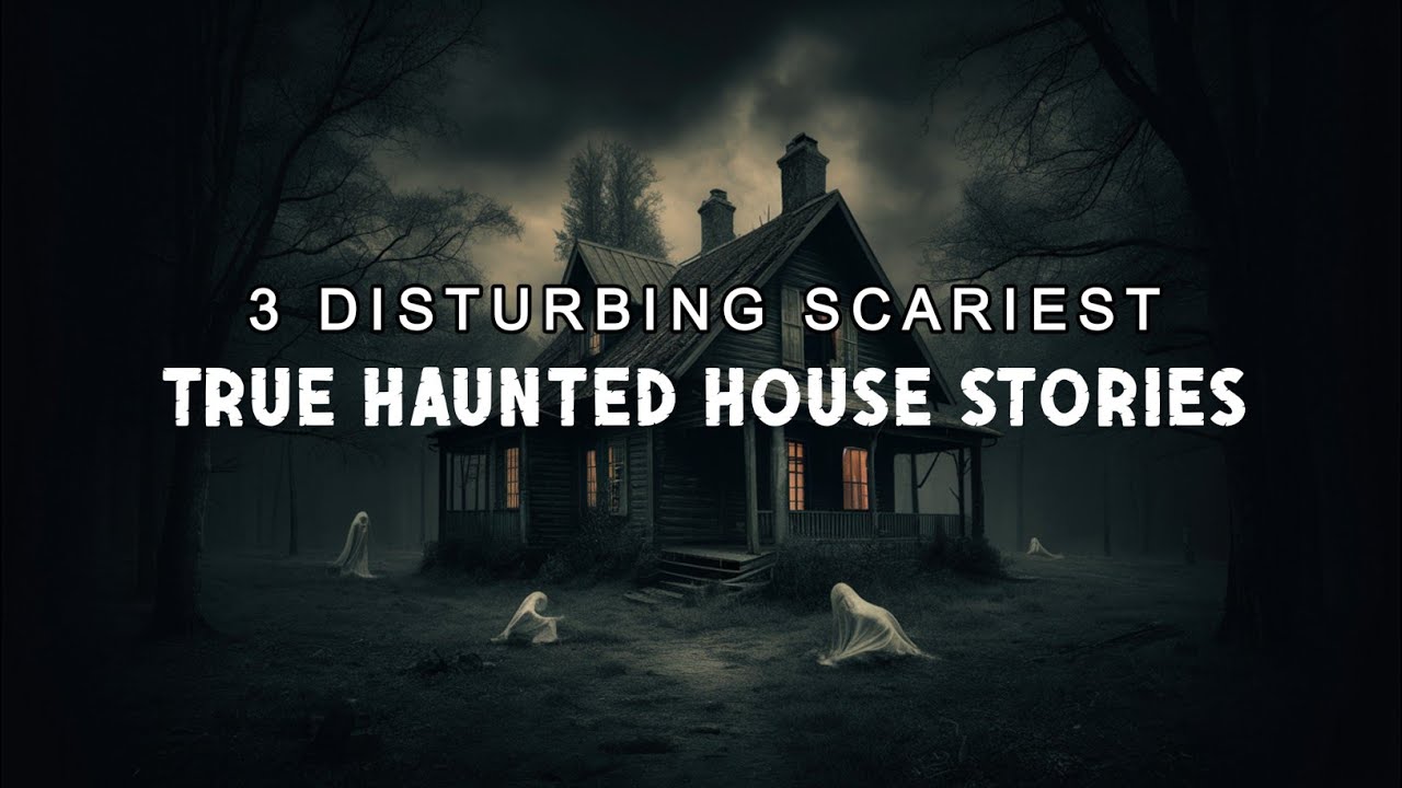 3 Disturbing Scariest True Haunted House Stories - YouTube