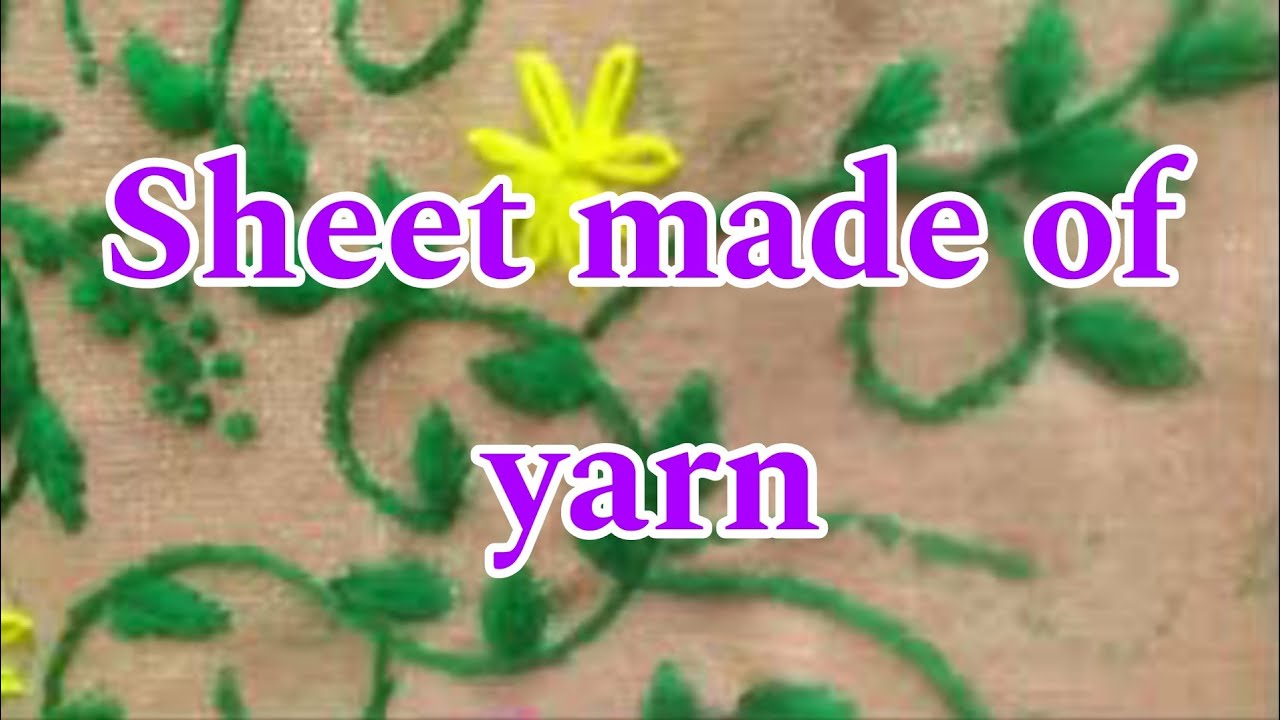 How To Make a Sheet With Yarn - YouTube