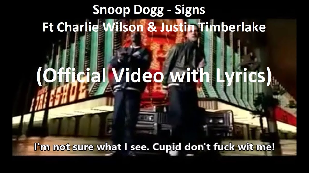 Snoop Dogg - Signs Ft Charlie Wilson & Justin Timberlake (Official ...