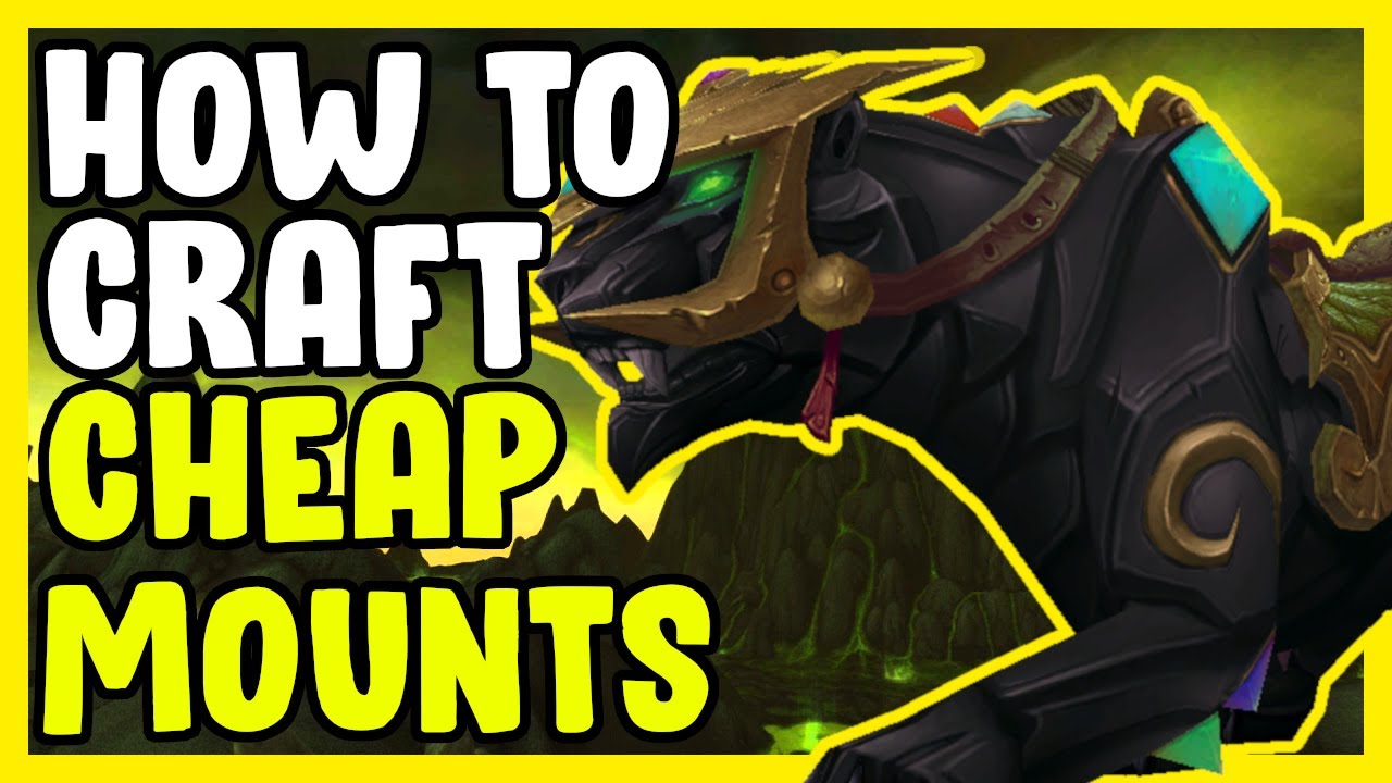 How To Craft Super Cheap Mount In WoW - Gold Making, Gold Farming Guide ...