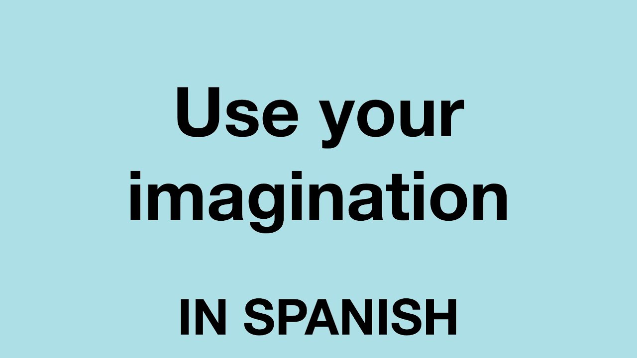 Ways To Use Your Imagination