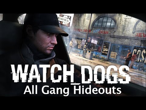 Watch Dogs | All Gang Hideouts - Full Gameplay, No Commentary - YouTube
