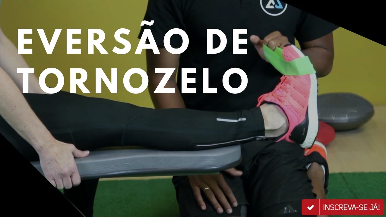 Inversão E Eversão Do Tornozelo - RETOEDU