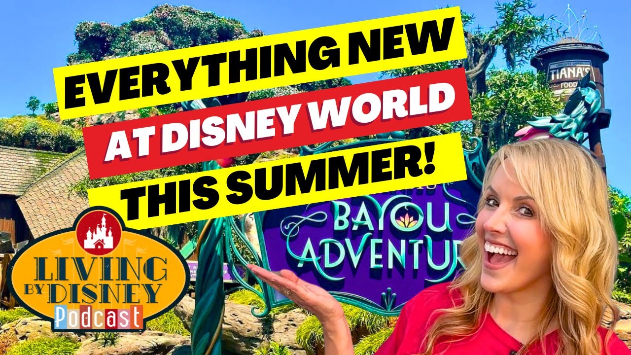 What’s NEW for Summer 2024 at Disney World - Show 10 - YouTube Music